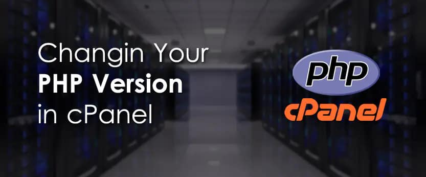 PHP Version - How to change from cPanel